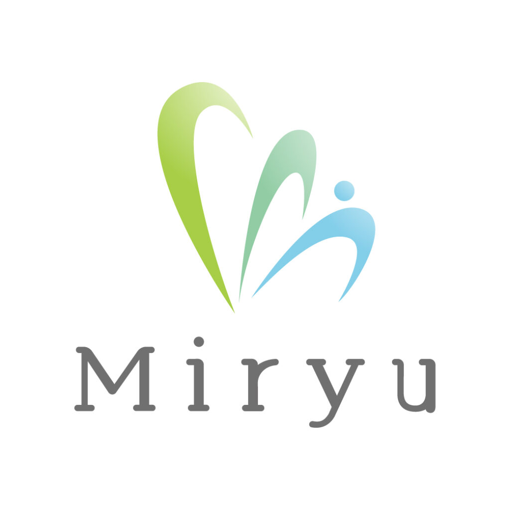Miryu – あなたと共により多くの人々に安心・安全・幸せをお届け